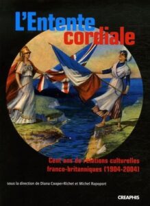 L'Entente cordiale de 1904 entre la France et le Royaume-Uni